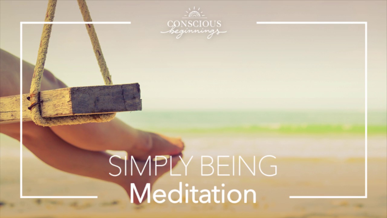 Simply being | Guided Meditation - YouTube