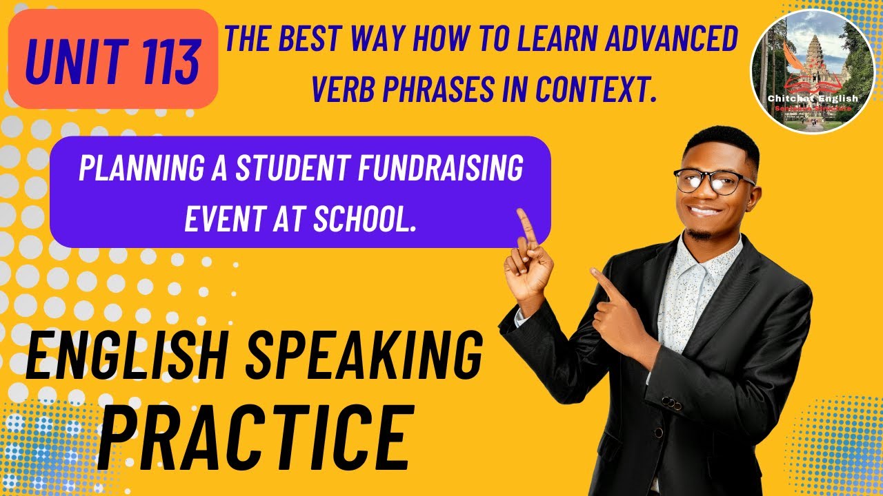 Learn Advanced Verb Phrases | Planning a Student Fundraising Event ...