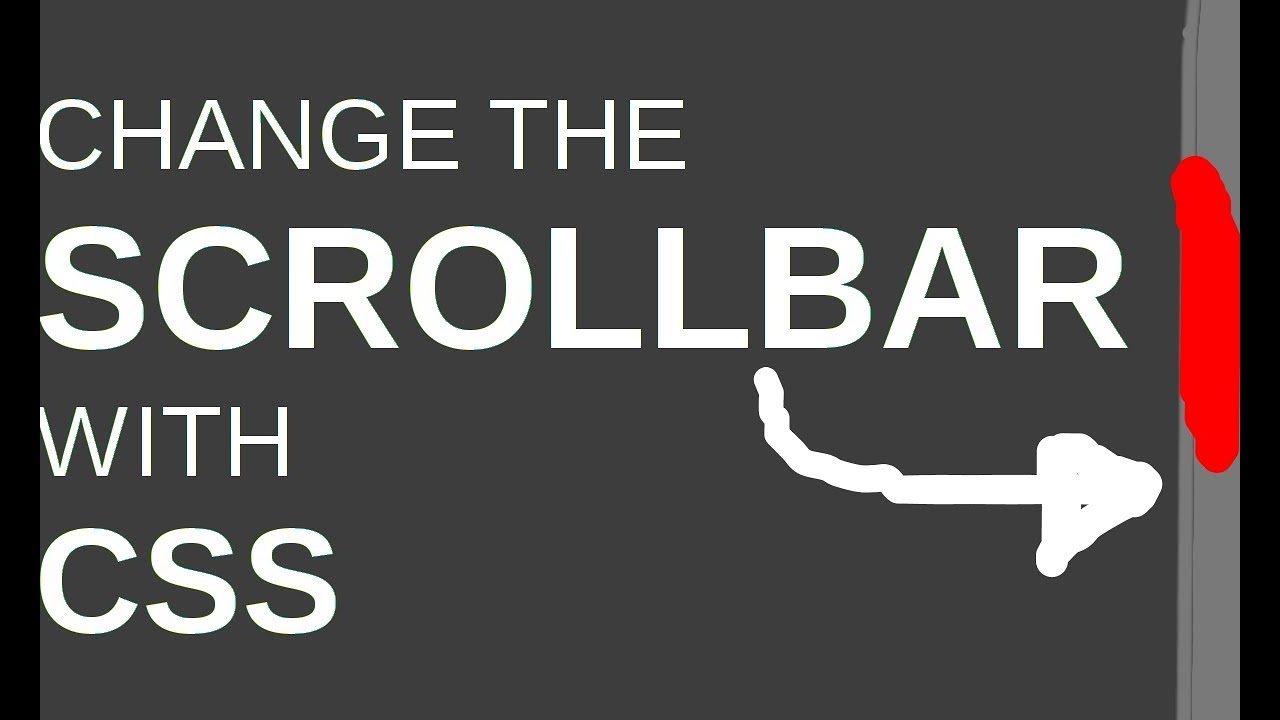 How To Change Your Browser s Scrollbar With CSS YouTube how-to-change-your-browser-s-scrollbar-with-css-youtube