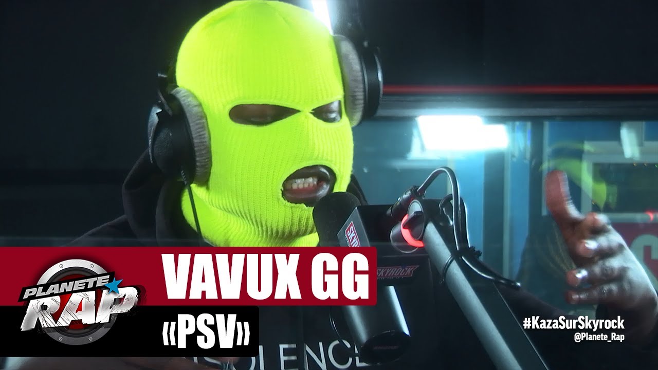 [Exclu] Vavux GG "PSV" #PlanèteRap - YouTube