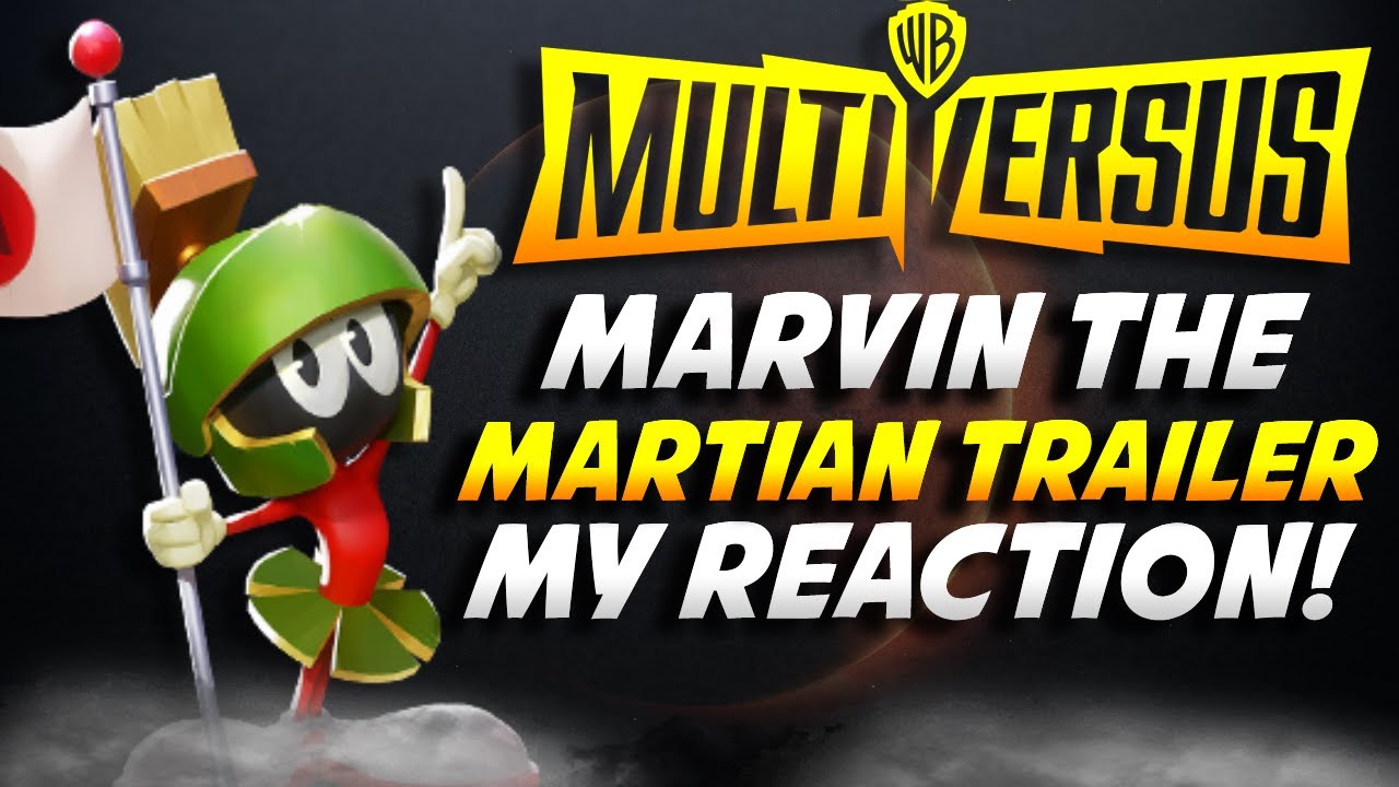 MultiVersus Marvin The Martian Trailer My Reaction + Release Date ...
