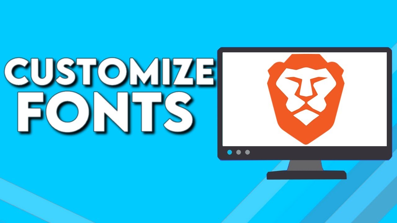 How To Customize Fonts on Brave Browser - YouTube