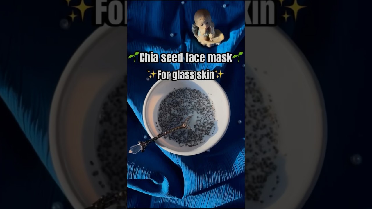 Viral korean chia seed mask for glass skin #brightening#glowing#viral# ...