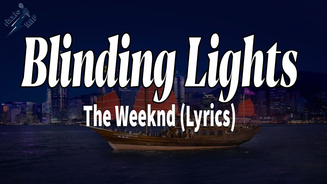 Blinding Lights - The Weeknd (Lyrics) - YouTube
