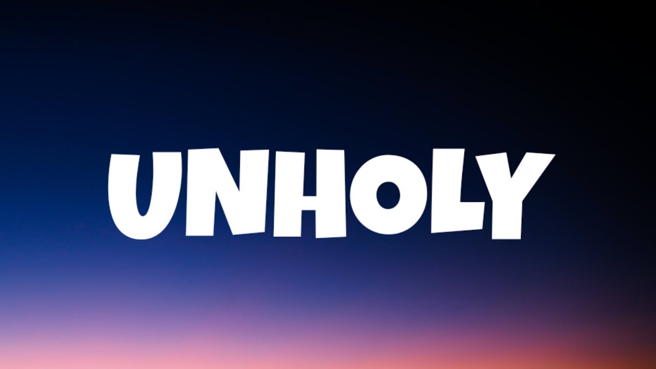 Sam Smith - Unholy (Lyrics) ft. Kim Petras - YouTube