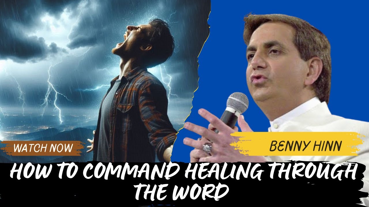 HOW TO COMMAND HEALING THROUGH THE WORD.BENNY HINN #bennyhinn # ...