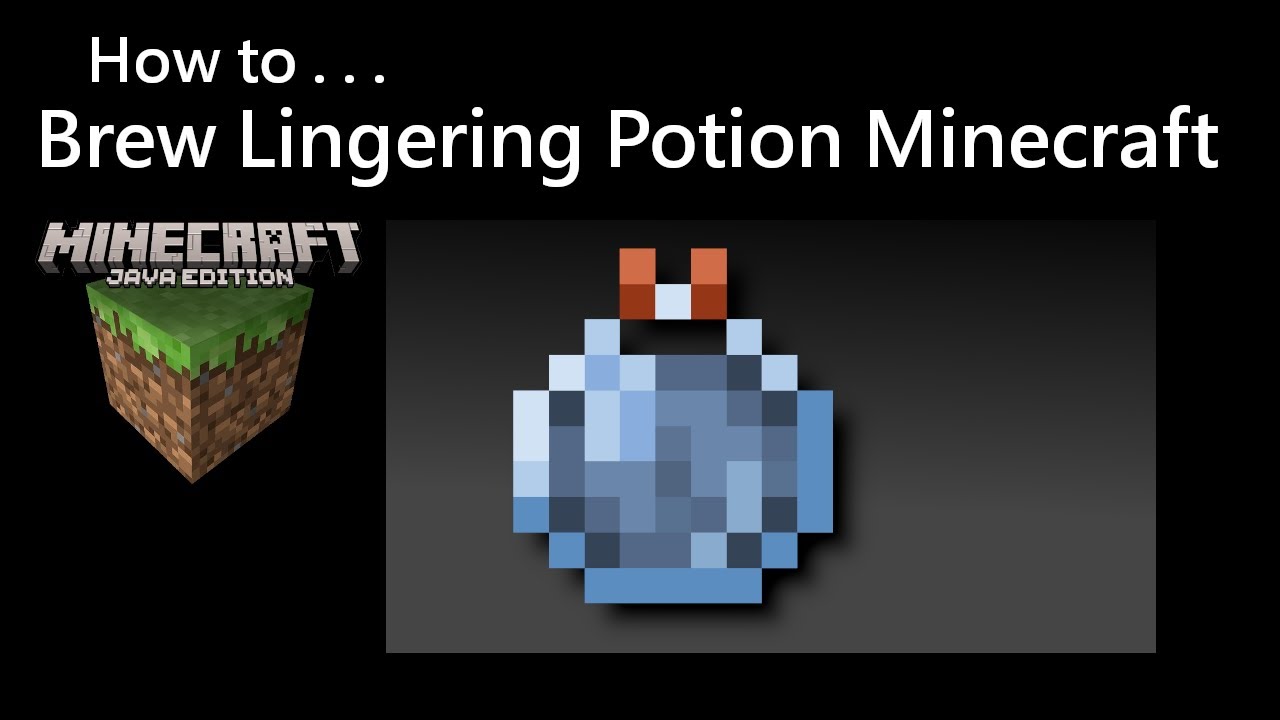 How To Brew Lingering Potion Minecraft Java - YouTube