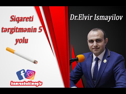 Elvir İsmayilov Siqaret tergitmeyin yolları