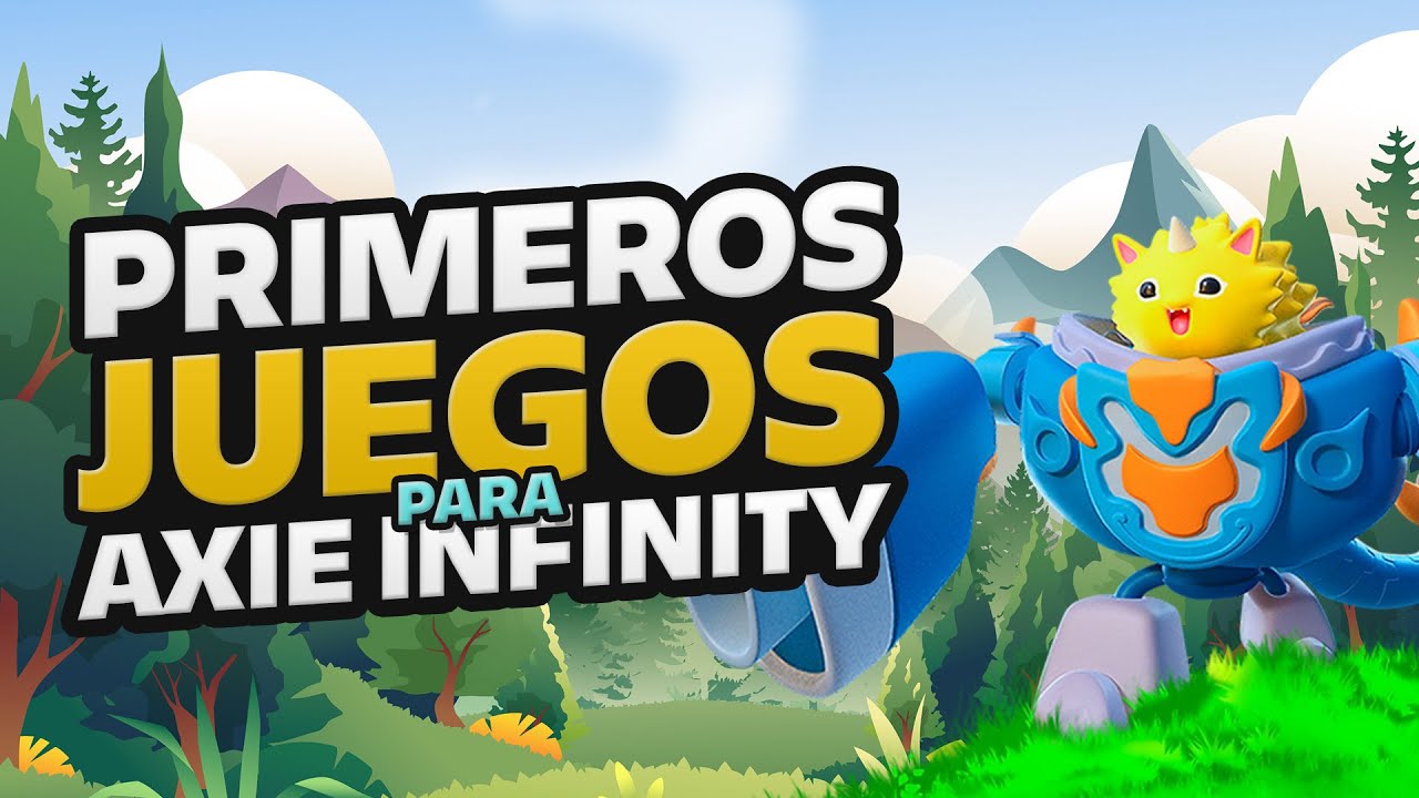 ¡ESTOS SERÁN LOS PRIMEROS JUEGOS DE AXIE INFINITY DEL PROGRAMA DE CREADORES! - YouTube