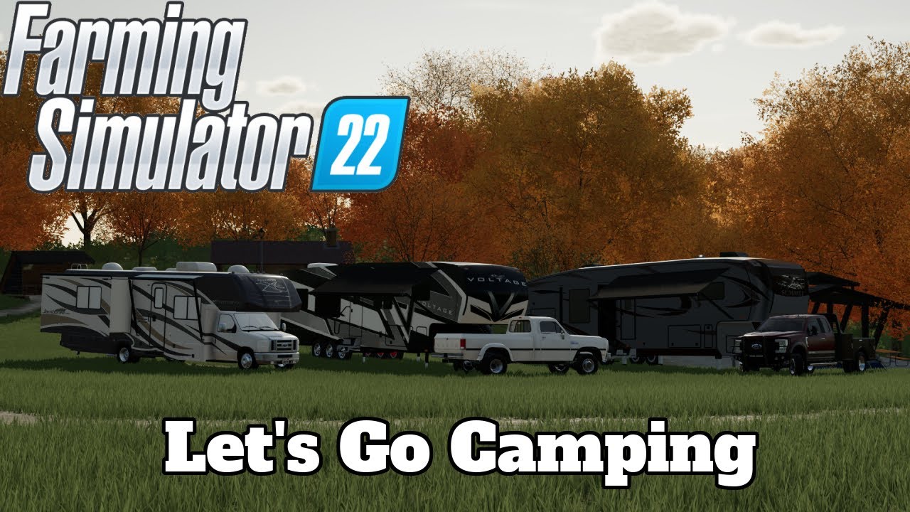 FS22 Mod Spotlight - Let's Go Camping! - YouTube