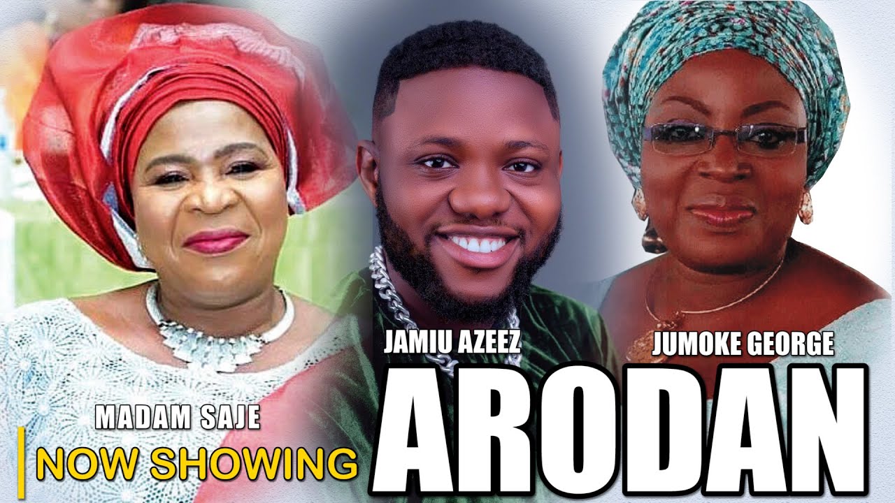 ARODAN Yoruba Movie 2023 | MADAM SAJE | JAMIU AZEEZ | JUMOKE GEORGE ...
