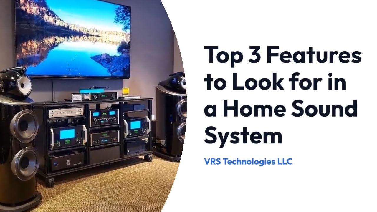Top 3 Features to Look for in a Home Sound System - YouTube