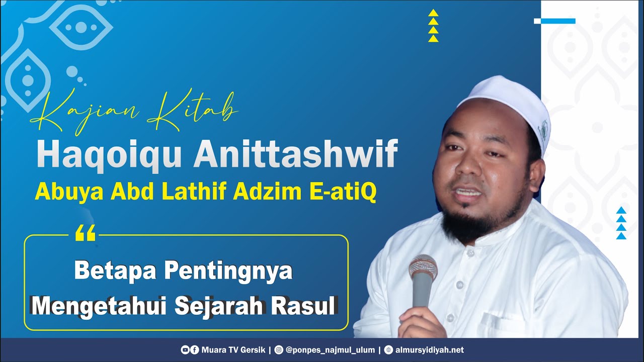 Betapa Pentingnya Mengetahui Sejarah Rasul ll Kajian A'qoid ll bersama ...