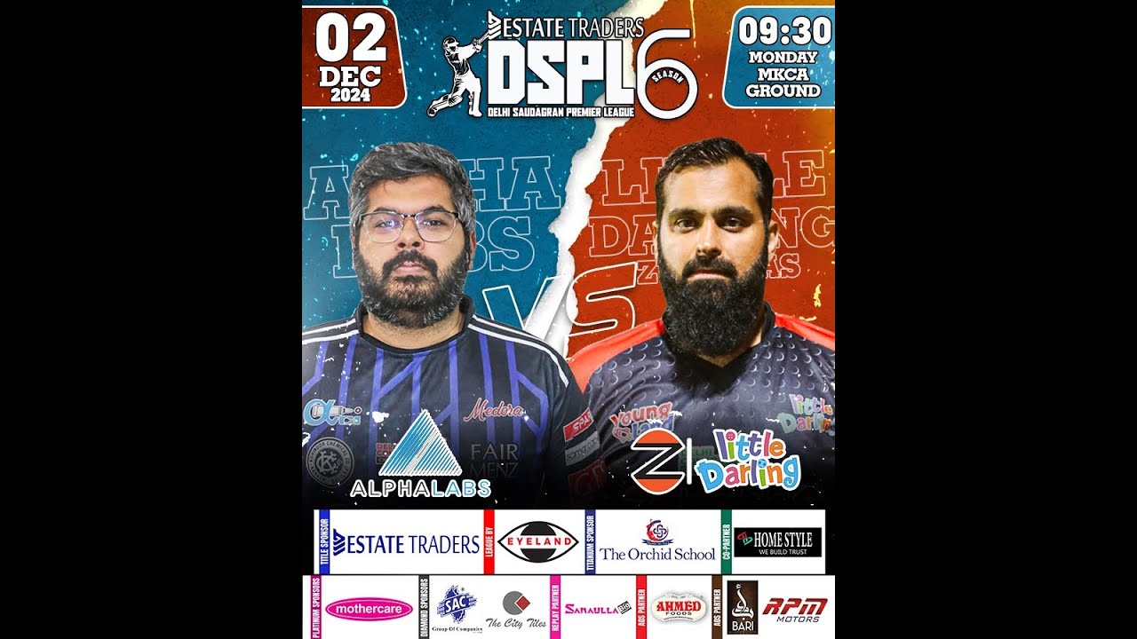 Delhi Saudagran Premier League | Match#22 | Little Darling Zubaidas Vs AlphaLabs - YouTube