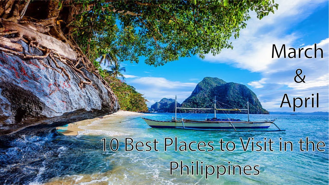 10 Best Places to Visit in the Philippines In March & April - YouTube