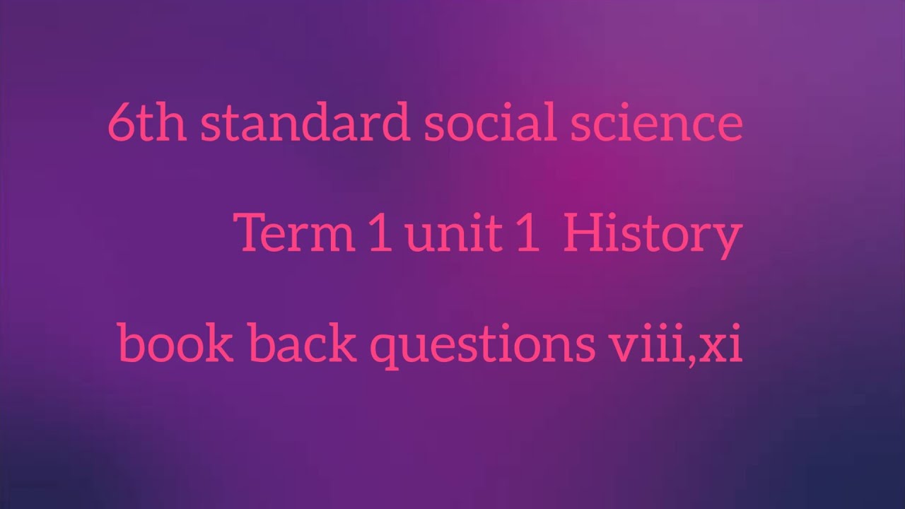 6th Standard social Science Unit 1 History book Back 6th-standard-social-science-unit-1-history-book-back