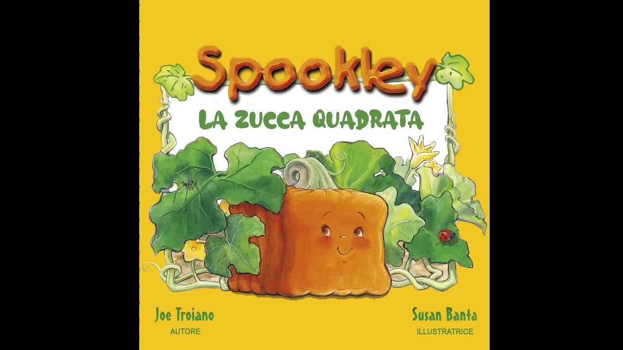 SPOOKLEY LA ZUCCA QUADRATA AUDIOSTORIA - YouTube