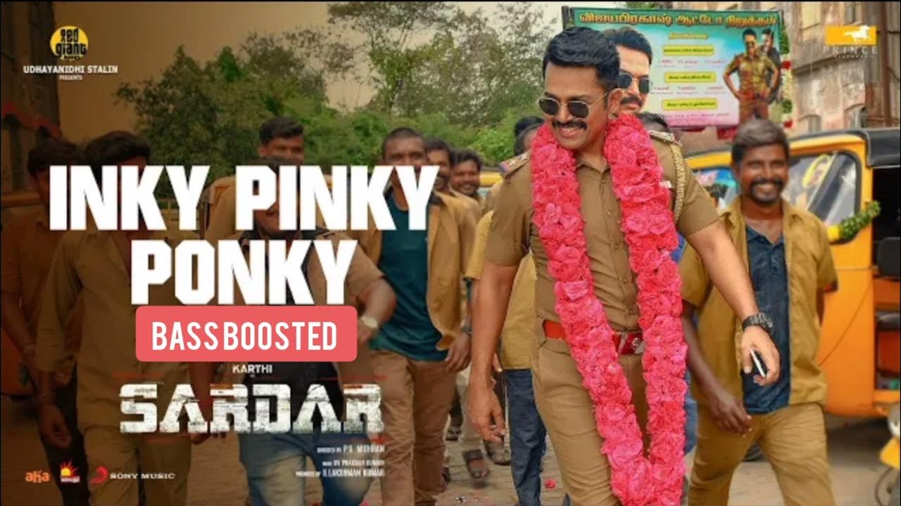 Inky Pinky Ponky BASS BOOSTED | Sardar | Karthi, GV Prakash | @bassmix_official - YouTube Music