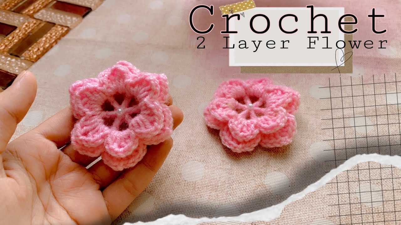 Crochet 2 Layer Flower 🌺 |double layer flower easy tutorial | how to ...