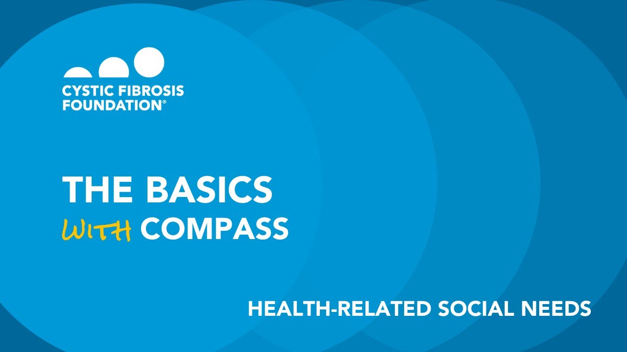 CF Foundation | Navigating CF: The Basics of Health-Related Social ...