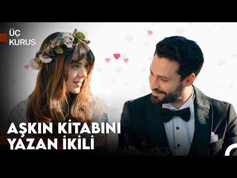 Efe ve Leyla'nın Tüm Romantik Anları - Üç Kuruş