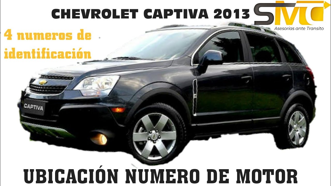 Número de Motor y chasis Chevrolet CAPTIVA Modelo 2013 / Números de ...