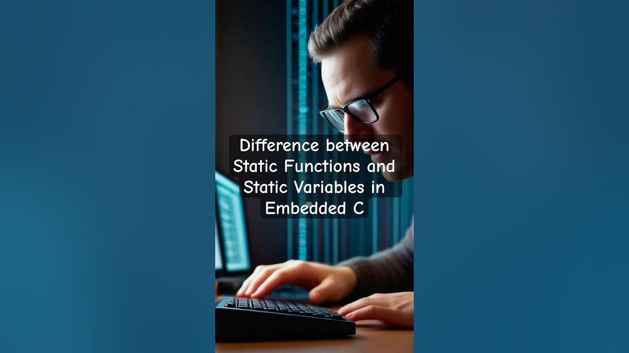 Static Functions and Static Variables in Embedded C #static #function #coding #automobile - YouTube
