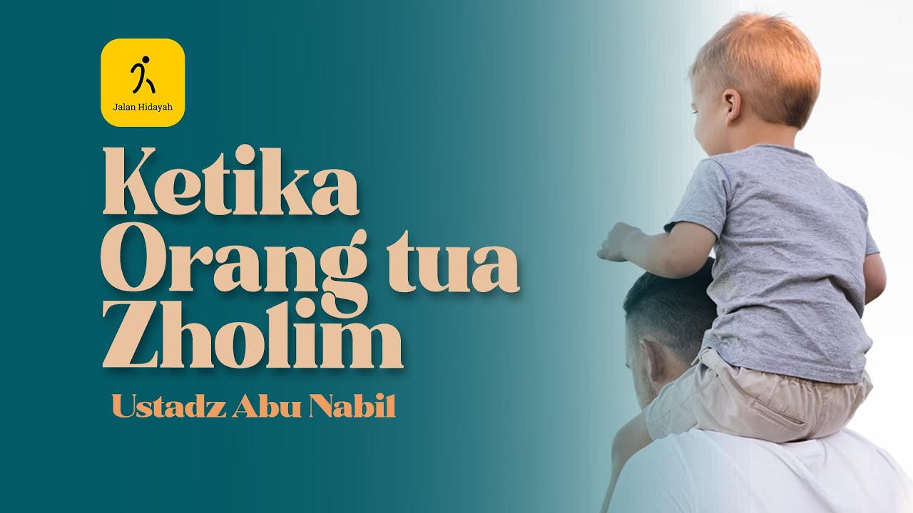 Ketika Orang tua Zholim - YouTube