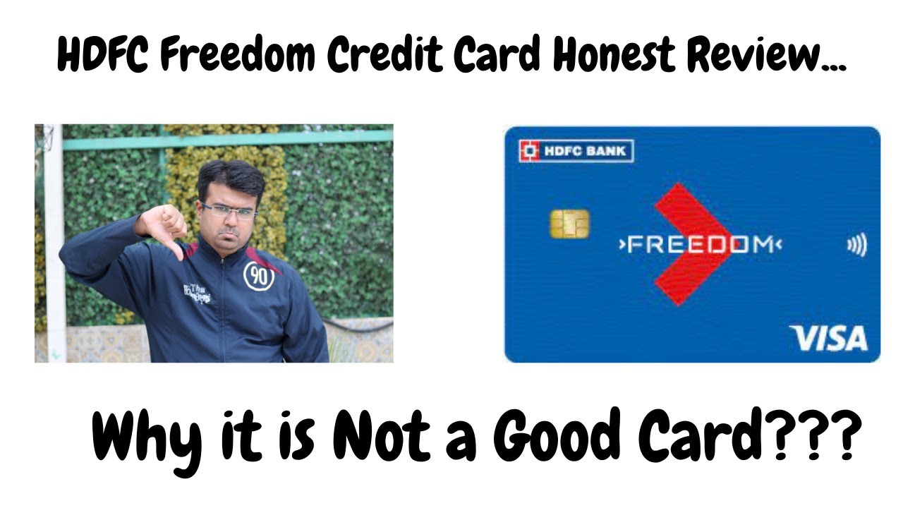 HDFC Freedom Credit Card Honest Review | There are Better FREE Credit ...