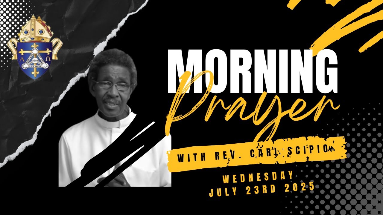 Morning Prayer || Wednesday, July 23rd, 2025 - YouTube