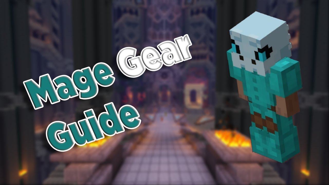 Mage Dungeons Gear Guide (Entrance to Floor 6) - Hypixel Skyblock **OLD** - YouTube