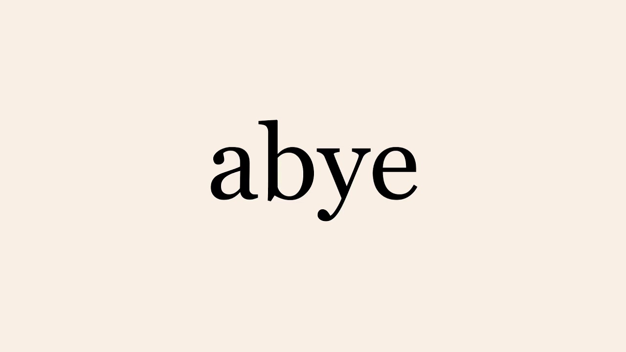 abye - YouTube
