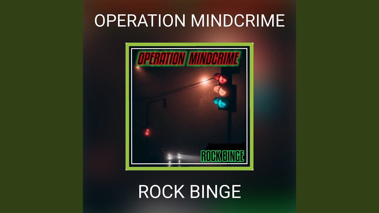OPERATION MINDCRIME - YouTube
