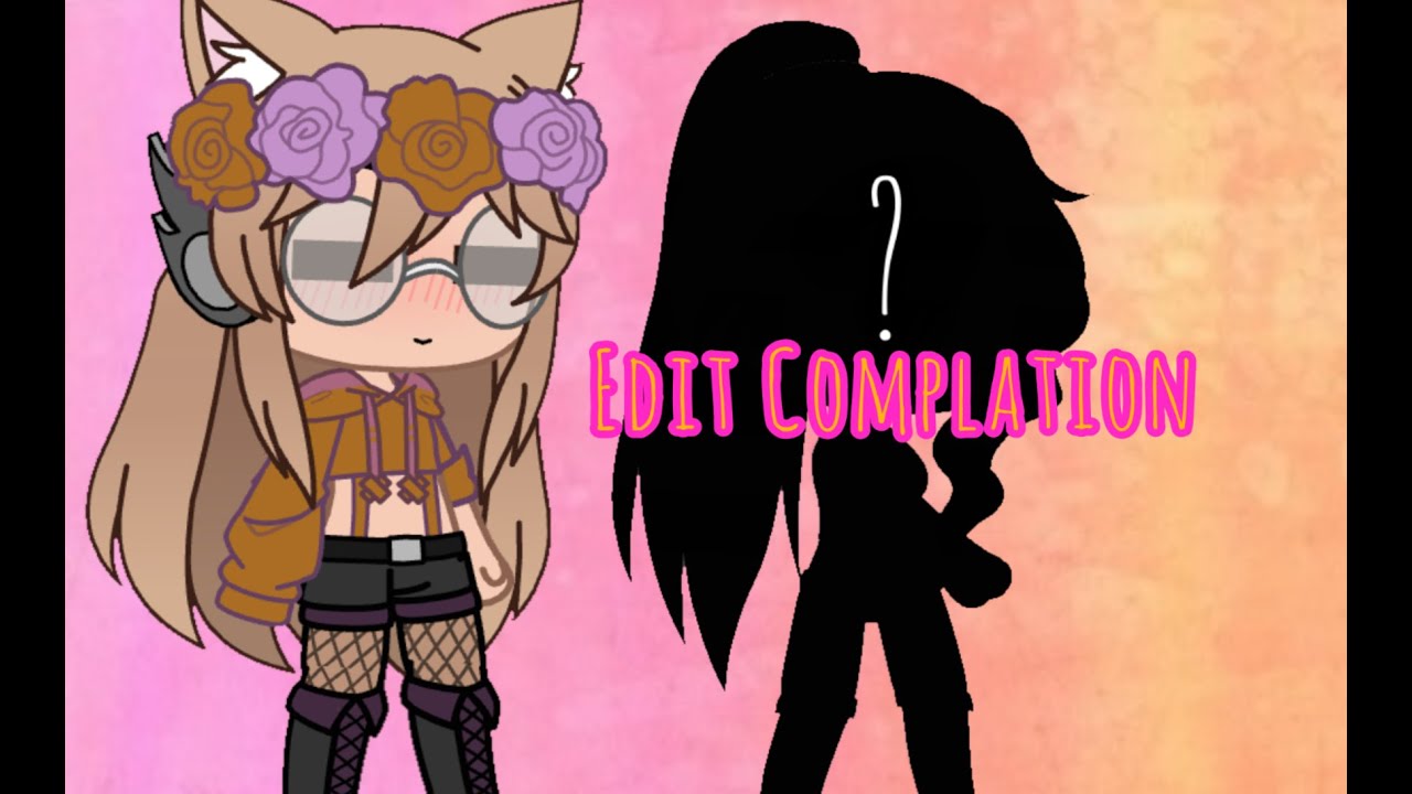 Edit compilation! (Insanely late I know) - YouTube
