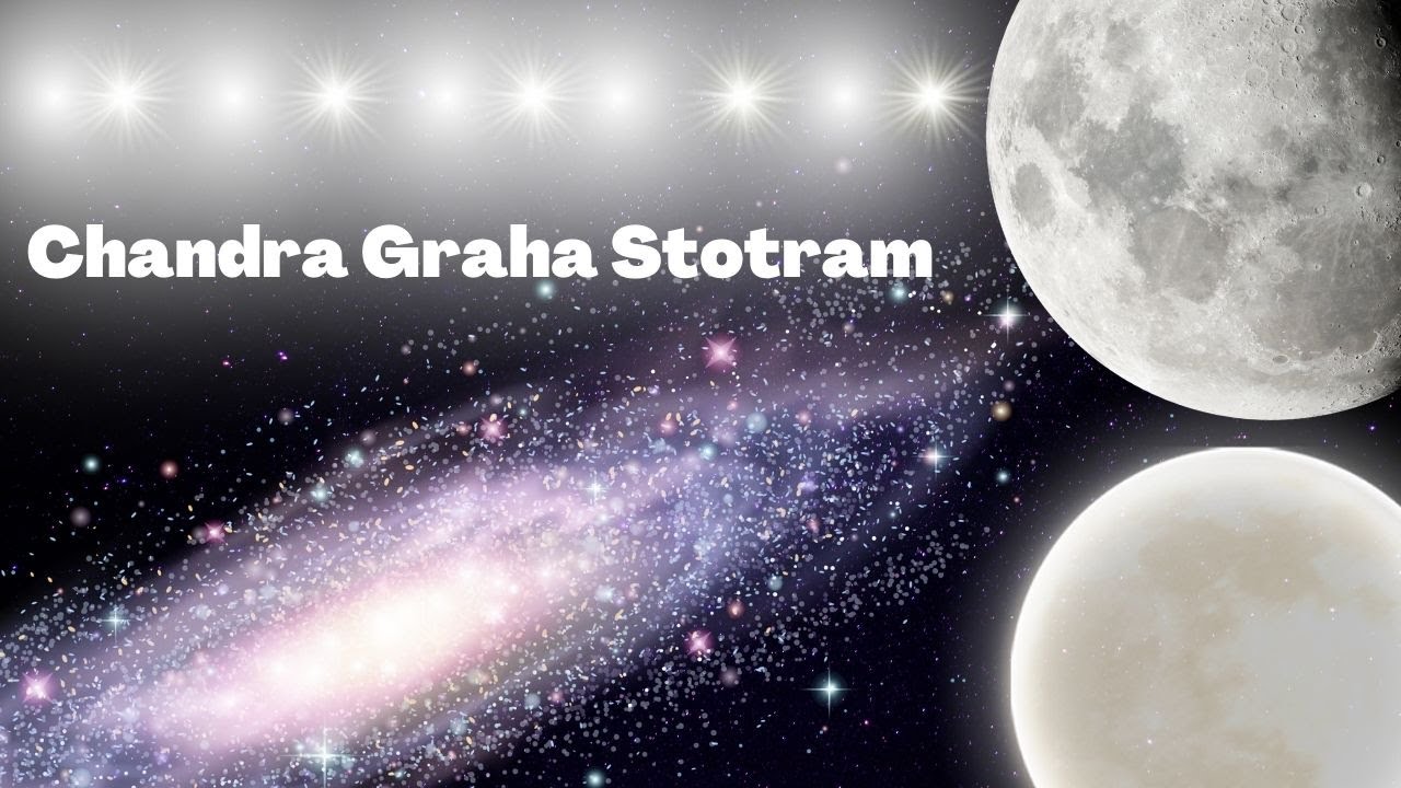 Chandra Graha Stotram with Lyrics in English and Sanskrit - Vedadhara ...