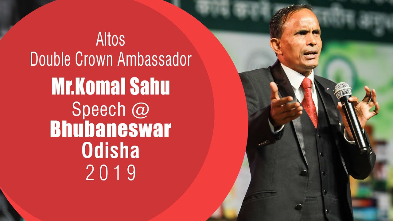 Altos Double Crown Ambassador Mr.Komal Sahu's Speech at Bhubaneswar ...