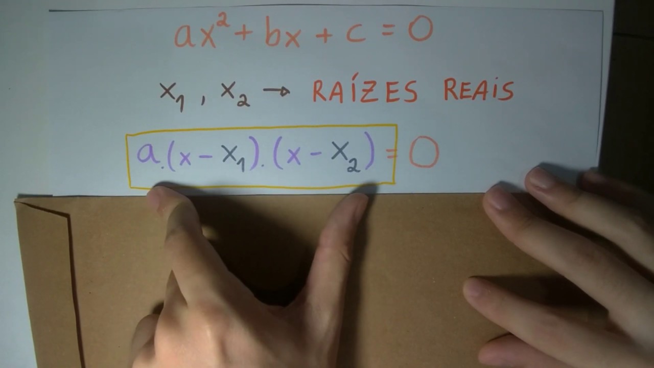 Forma Fatorada Da Equação Do Segundo Grau Youtube