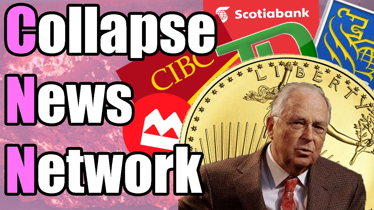 March 17th 2017 Collapse News Network (Corrupt Canadian Banks, Bond ...
