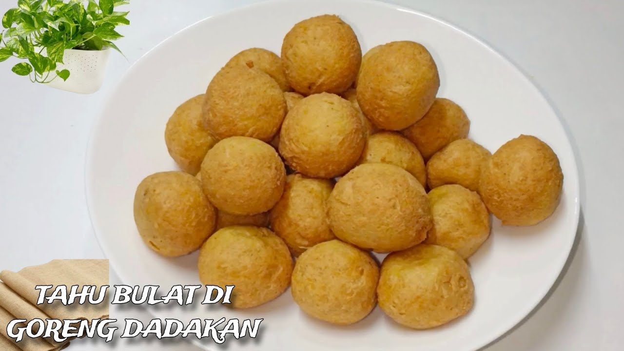 Resep Tahu Bulat Di Goreng Dadakan || Mudah Dan Simpel - YouTube