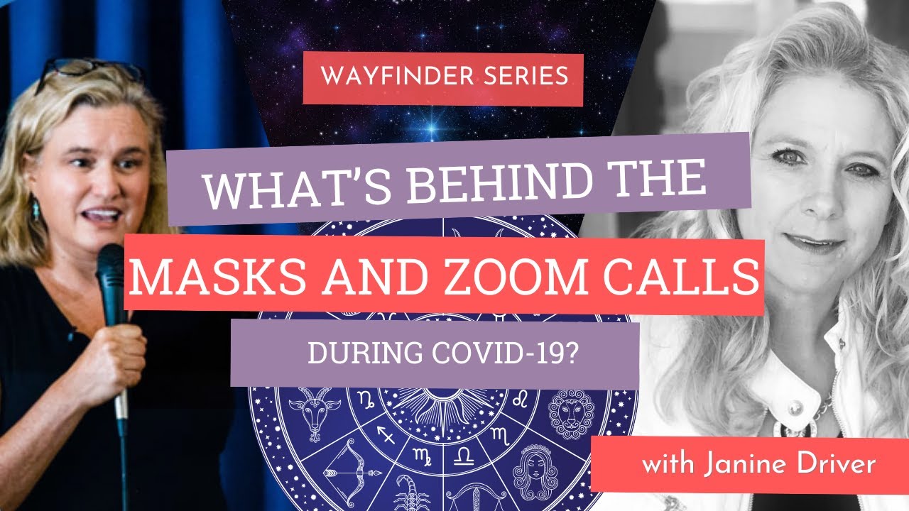 Wayfinder Series: What's Behind the Masks and Zoom Calls during COVID ...