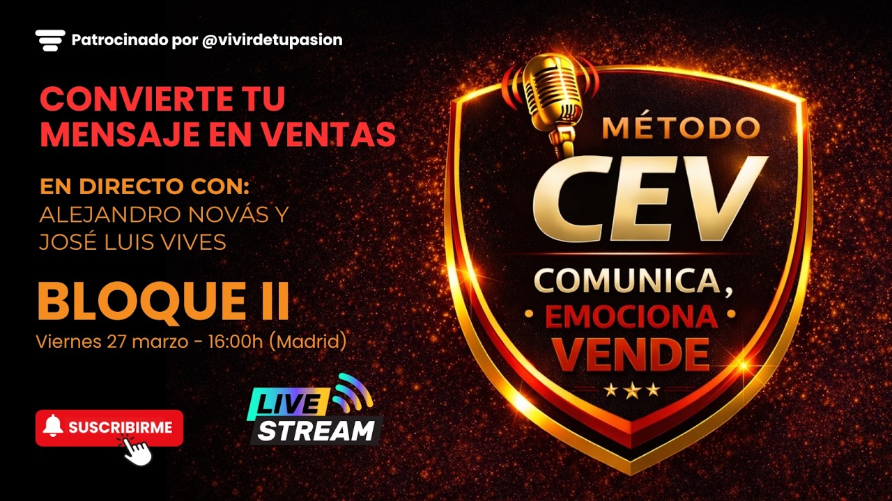 Bloque II 👉 Taller intensivo del método CEV (Comunica, emociona y vende ...