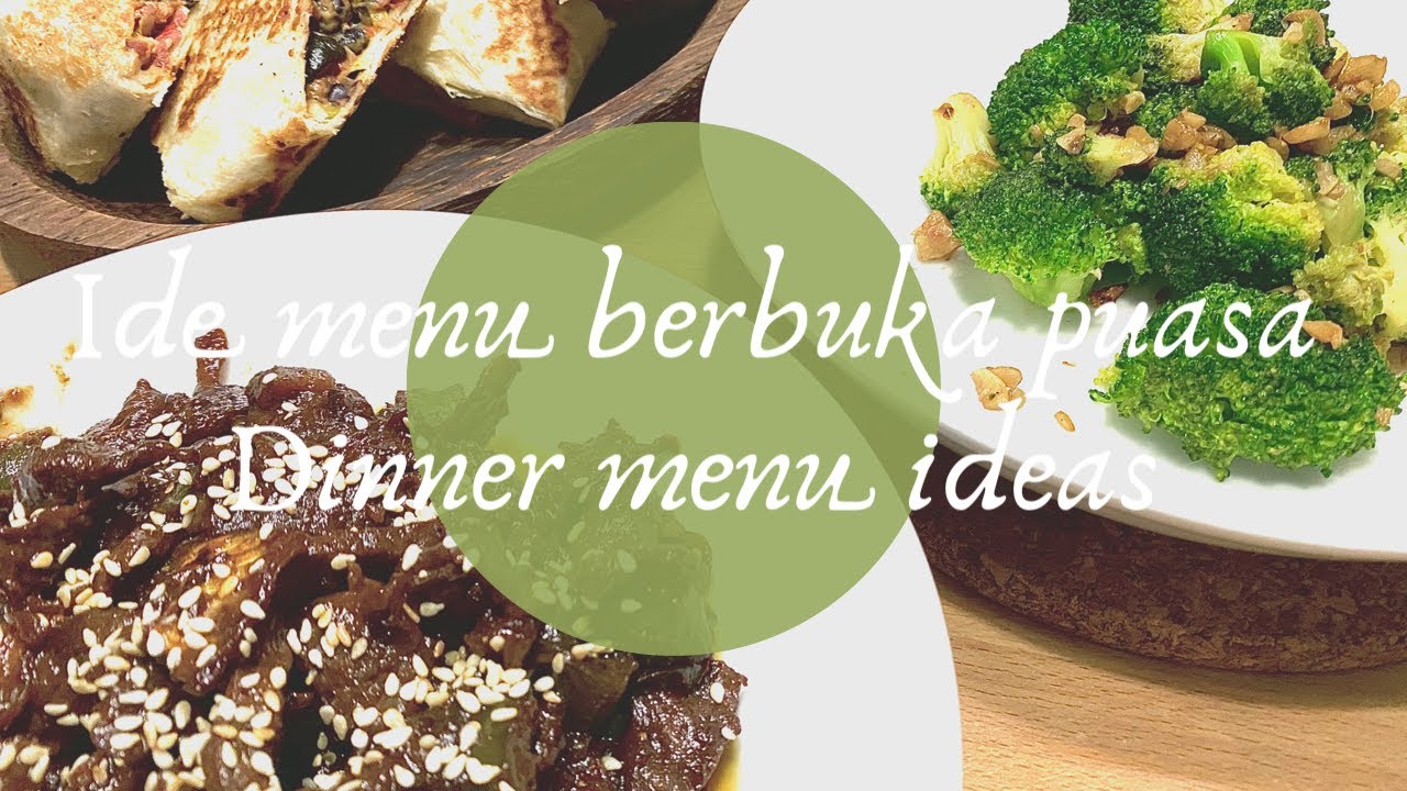Ide Menu Berbuka Puasa | Easy Cooking for Dinner | Dinner Ideas ...