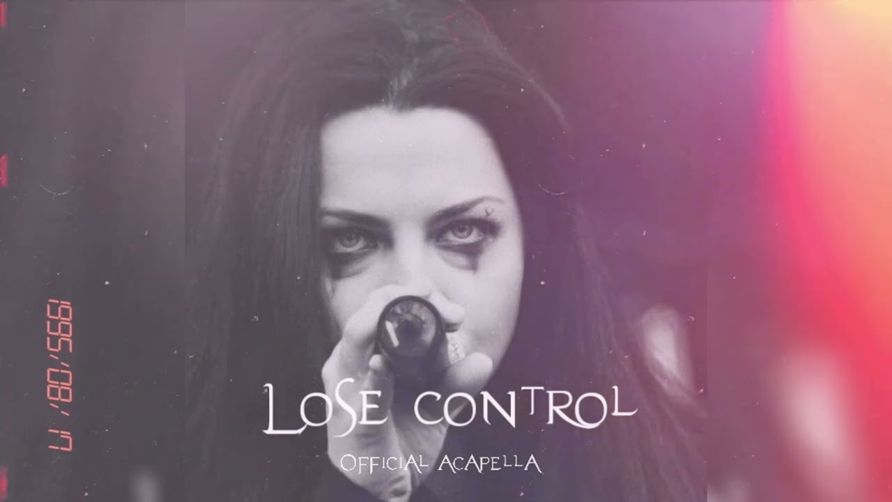 Evanescence - Lose Control (Official Acapella) 4K HQ - YouTube