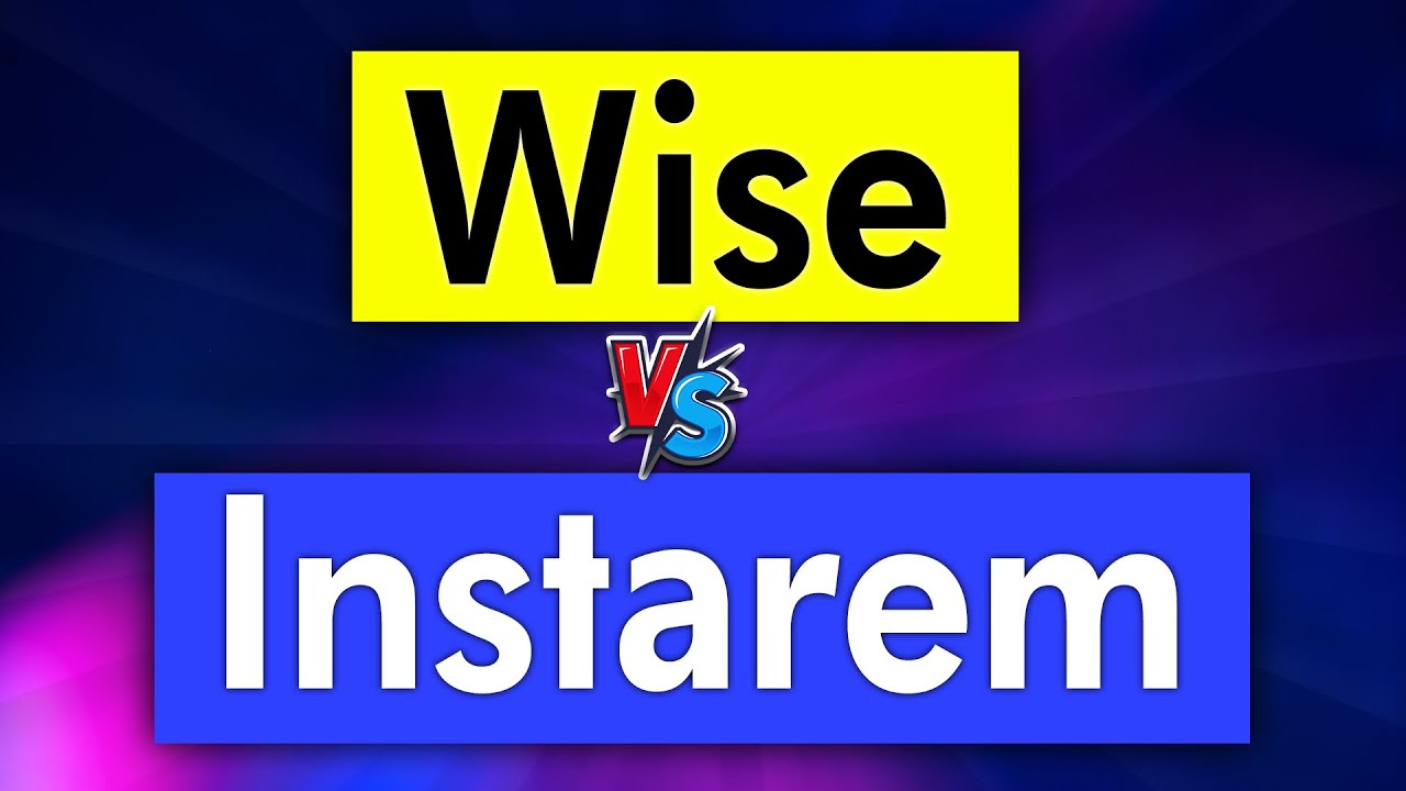 Wise versus Instarem ( detailed comparison) - YouTube