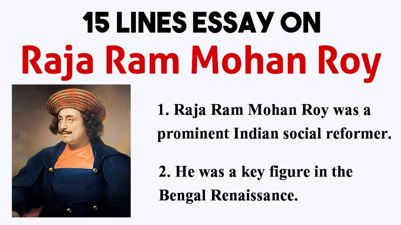 10 Lines Essay On Raja Ram Mohan Roy | 15 Sentences About Raja Ram ...