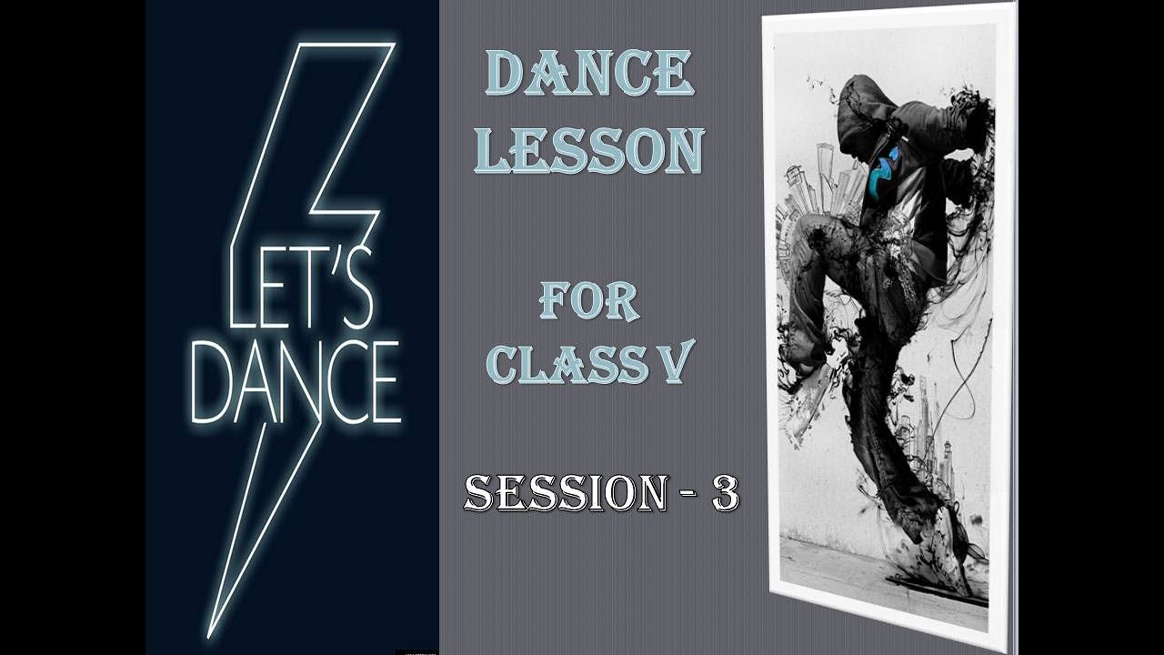 Dance Lesson Class 5 Session 3 Learning Paths School YouTube Dance Lesson Class 5 Session 3 Learning Paths School YouTube