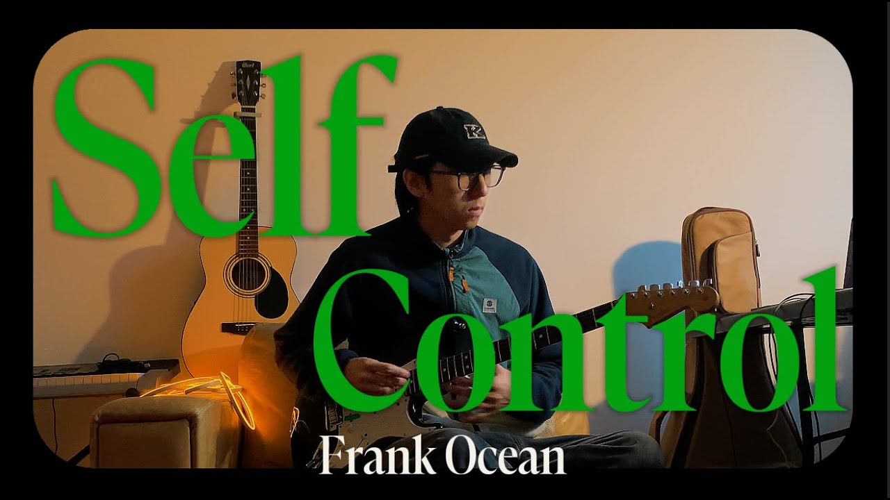 self control (frank ocean) - YouTube