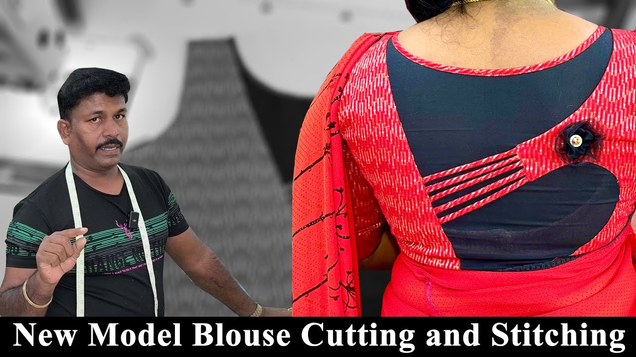New Model Blouse Cutting and Stitching Detailly Explained in Tamil | Tailoring in Tamil | Tailor ...