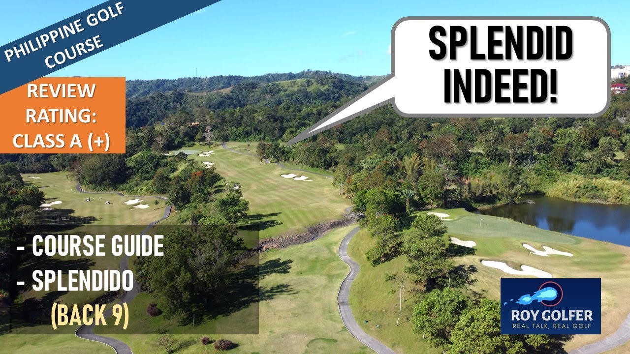 Splendido Taal Golf and Country Club- Back 9. Philippine Golf Course ...