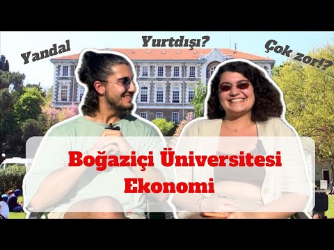 BOĞAZİÇİ ÜNİVERSİTESİ EKONOMİ | Hakkında Her Şey!